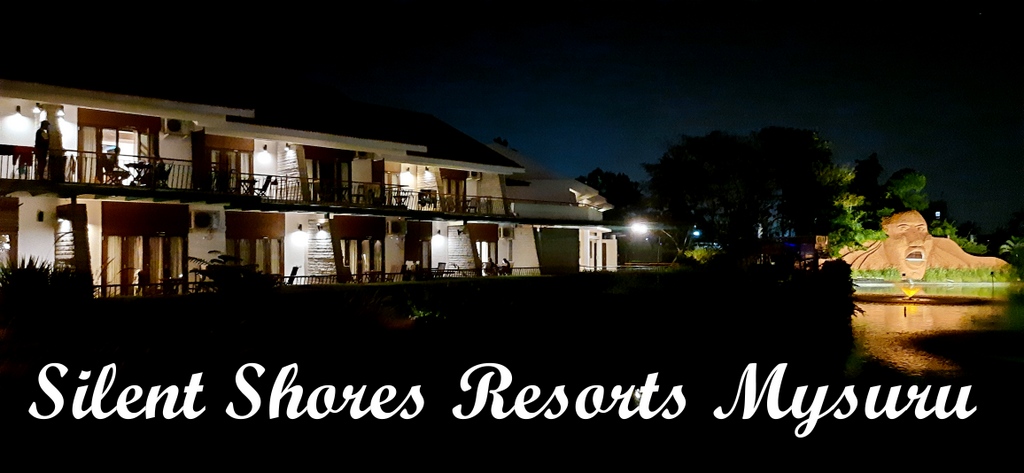 Silent Shores Resort Mysuru – My Camera Log